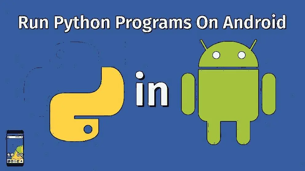 Does Python Work On Android 